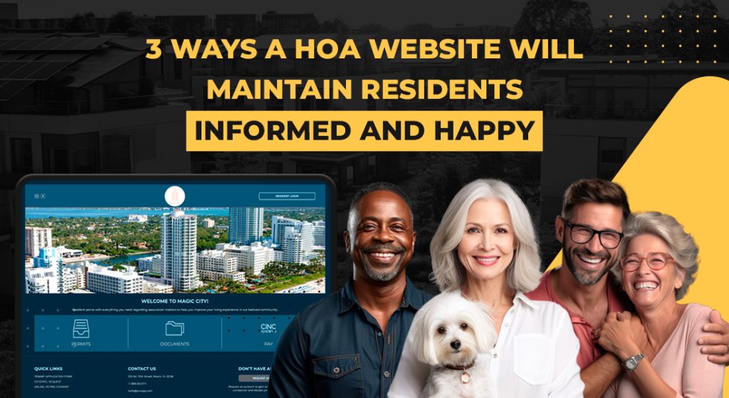 3 Ways A HOA Website Will Maintain Residents Informed And Happy